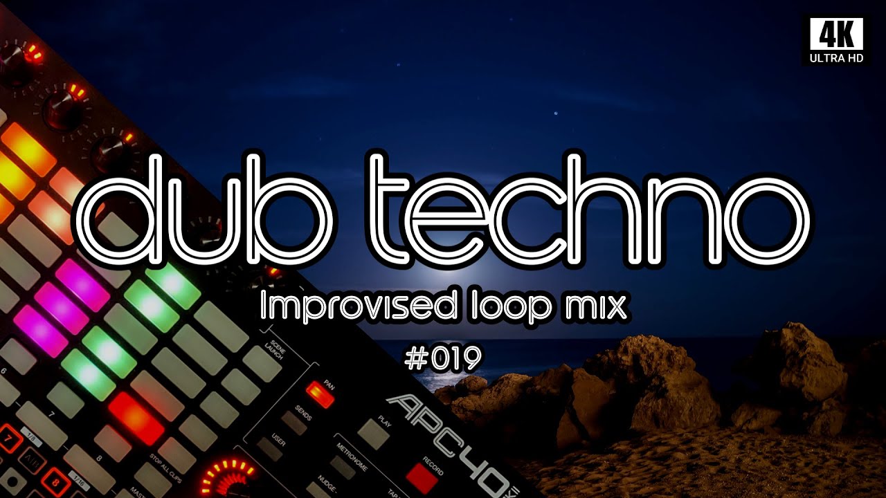 Dub Techno (Improvised loop mix) / No.019 [4K] - YouTube