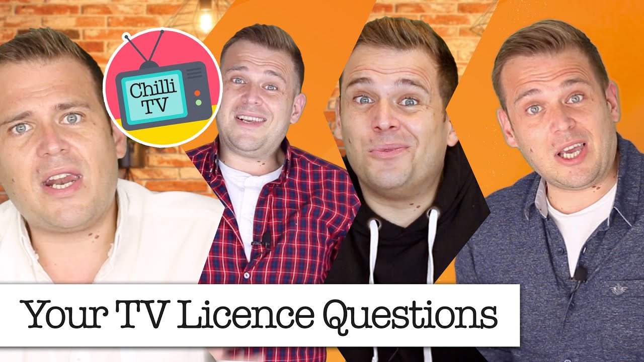 Chilli TV - All Your TV Licence Questions - YouTube