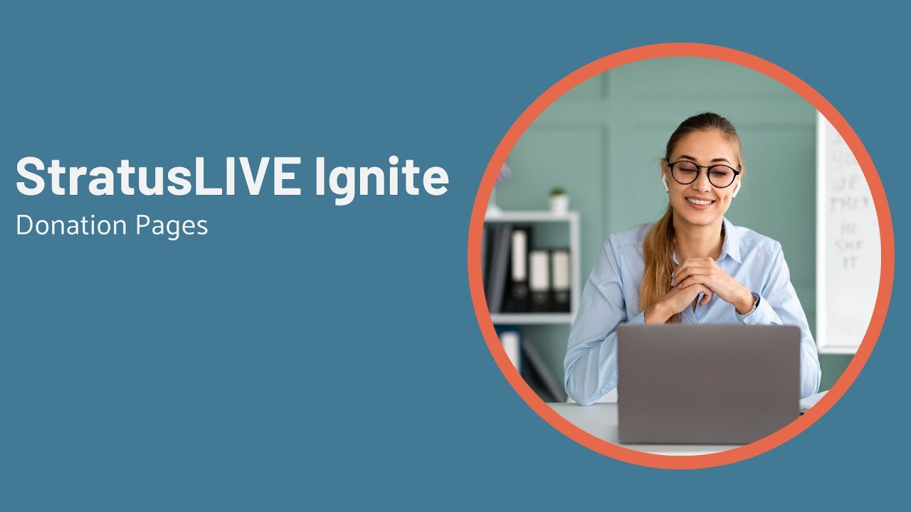 Revolutionize Your Nonprofit's Fundraising with StratusLIVE Ignite Donation Pages - YouTube