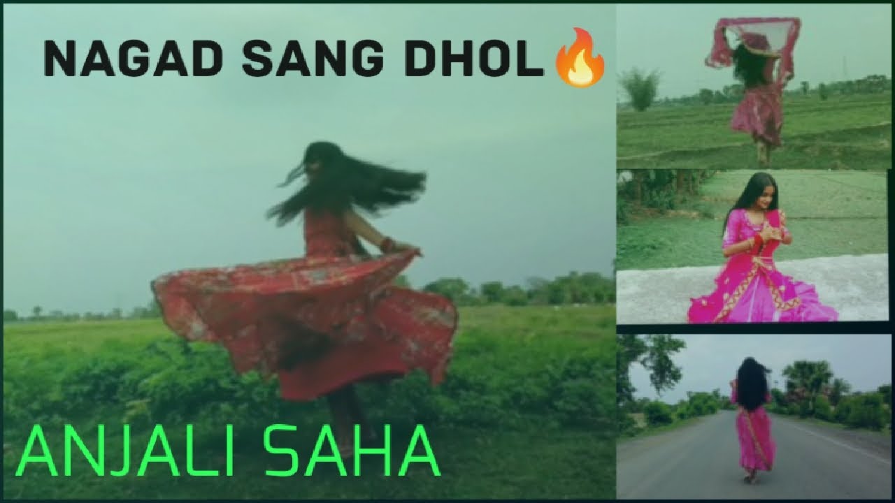 ||Nagad Sang Dhol baaje||👀🔥 ANJALI SAHA#youtubevideo #dance #nature # ...