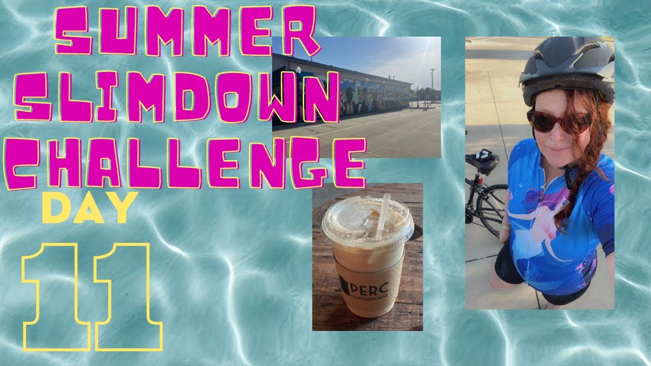 Summer Slimdown Challenge///Day 11 - YouTube