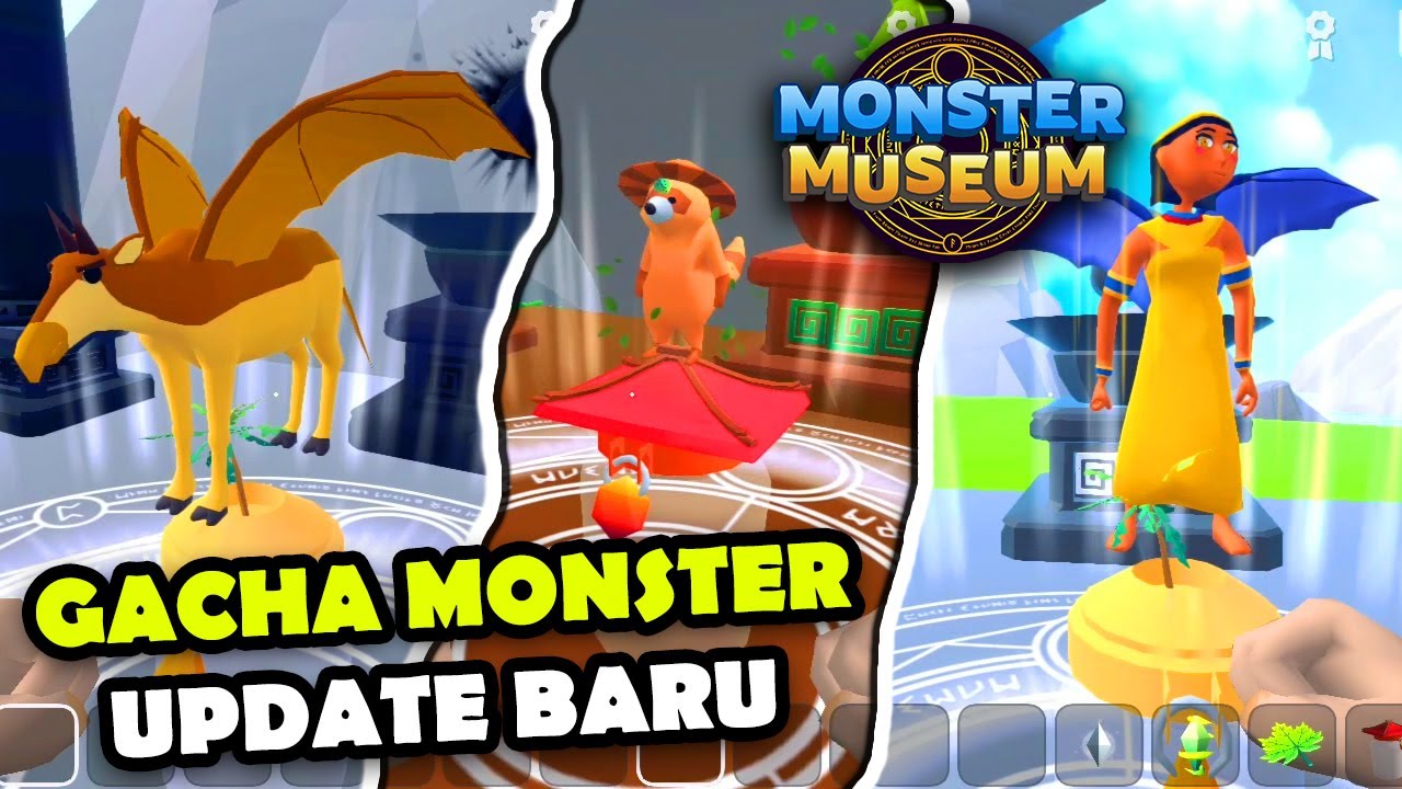 GACHA MONSTER BARU LAGI DI UPDATE BARU MONSTER MUSEUM - YouTube