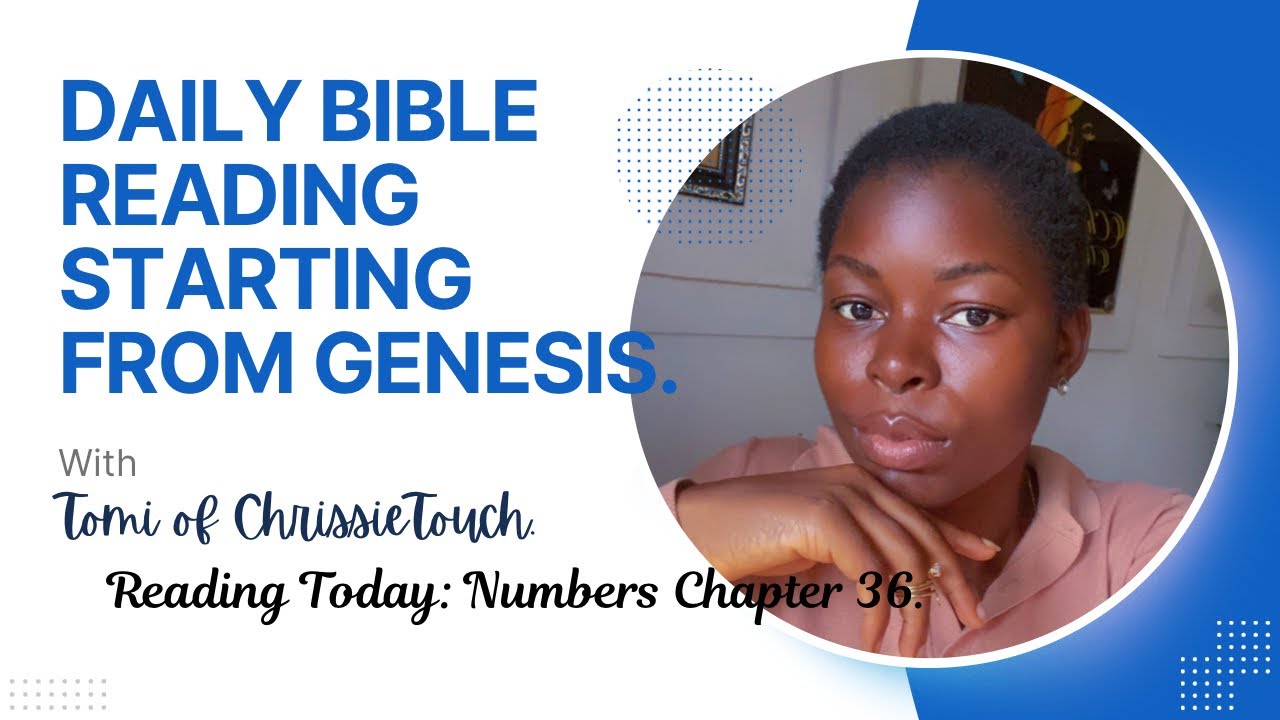 DAILY BIBLE READING STARTING FROM GENESIS. Numbers Chapter 36. - YouTube