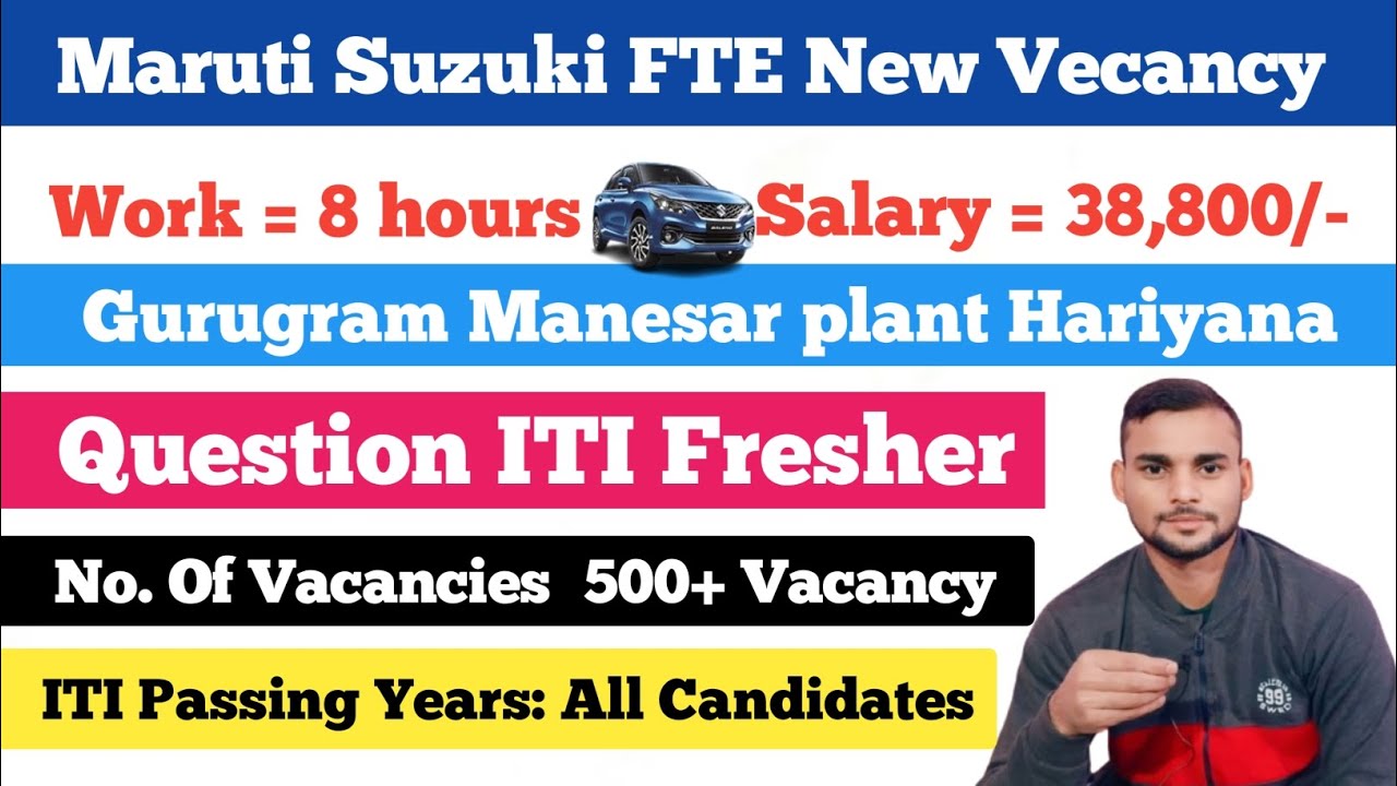 maruti suzuki company gurugram manesar plant FTE new vecancy 2025 iti ...