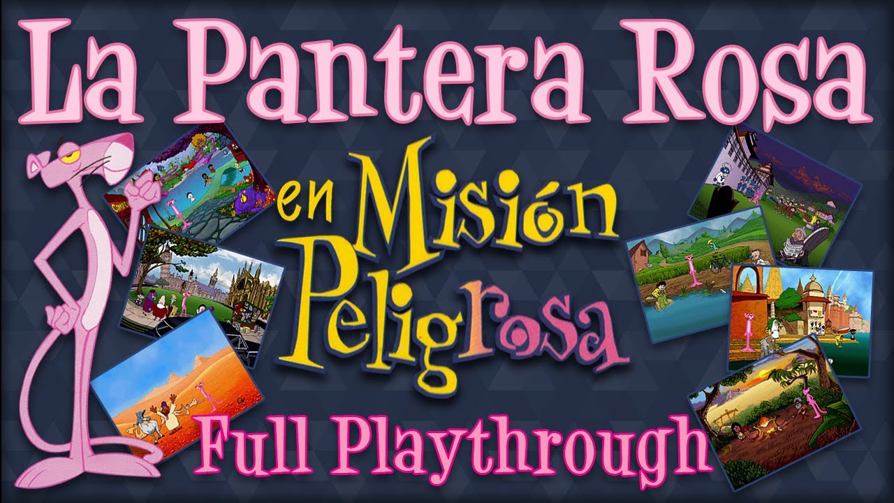 La Pantera Rosa: Misión PeligRosa - Playthrough Completo en Español ...
