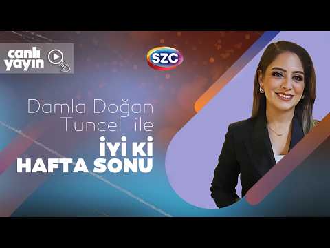 İyi ki Hafta Sonu | Damla Doğan Tuncel | 1 Ağustos