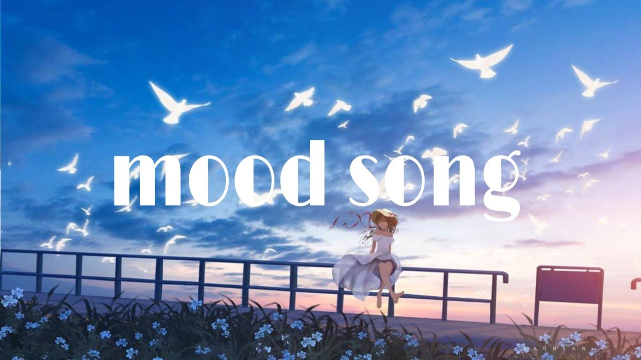 Mood song for your daily routine 🎵🎵🎵 | Boost your mood #yourmood - YouTube