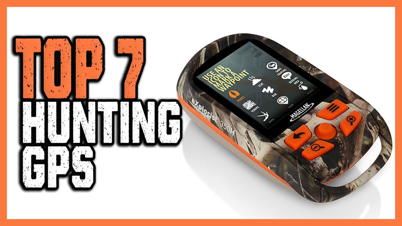 Best GPS For Hunting in 2021 | Top 7 Hunting GPS Reviews - YouTube