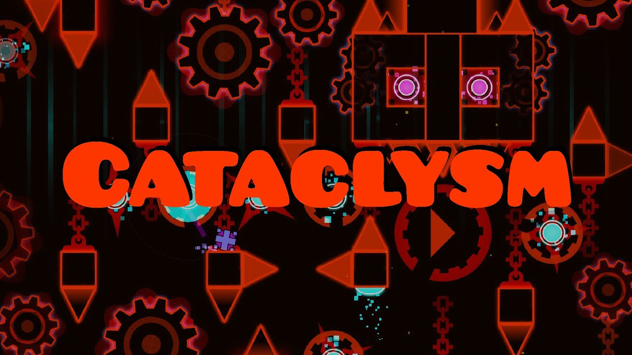 Geometry Dash - Cataclysm - Ggb0y - YouTube