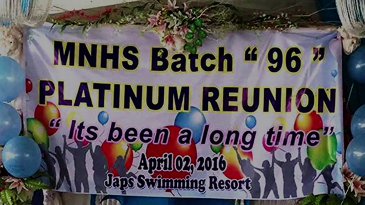 MNHS BATCH 1996_REUNION 2016 - YouTube