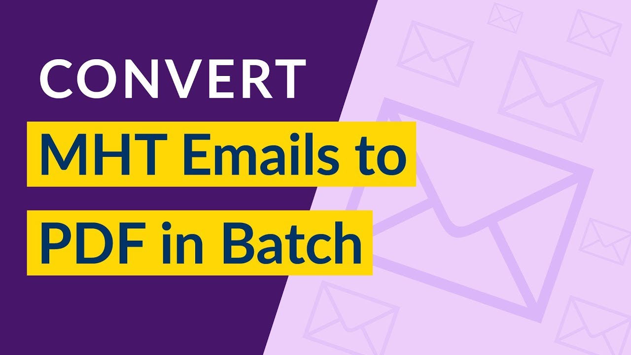 How to Batch Convert MHT to PDF I Change MHT to PDF I Export MHTML to ...