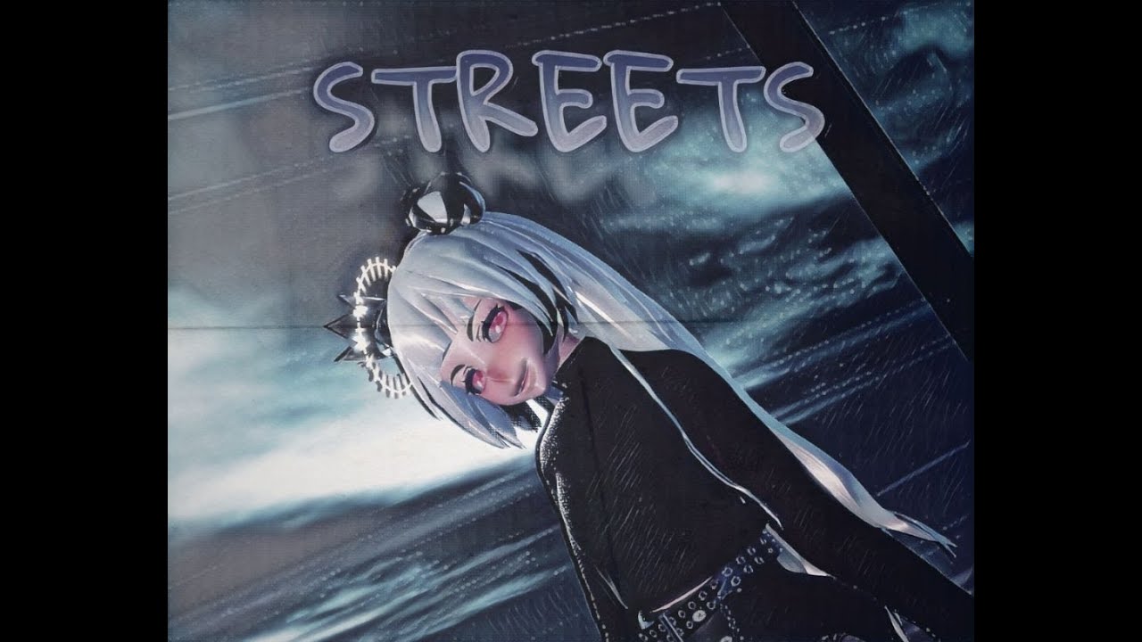 [MMD] STREETS [Motion DL Link] - YouTube