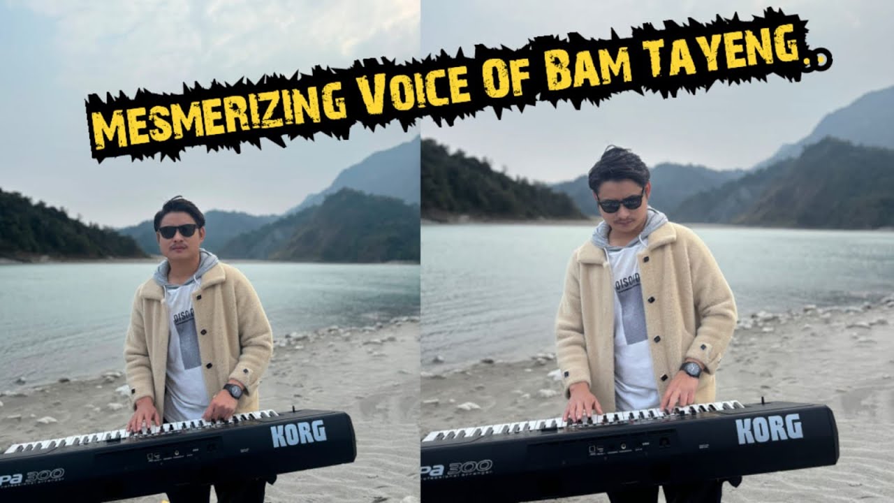 Presenting MR Bam Tayeng | The Singing Sensation Of The Arunachal ...
