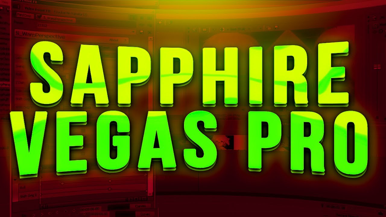 🎩 Sapphire Plugin Sony Vegas Pro 🎩 S_Glow S_Shake and more! 🎁 Sapphire ...
