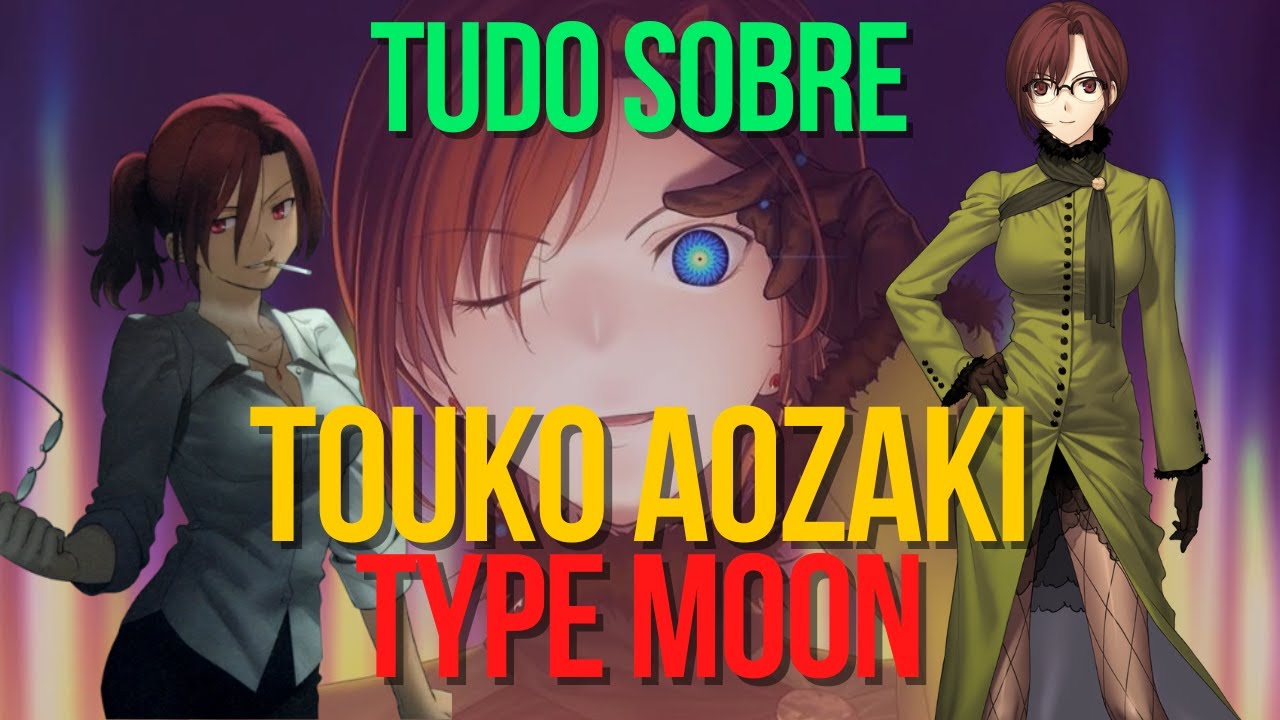 Tudo Sobre Touko Aozaki ? - Type Moon | Tsukihime - YouTube