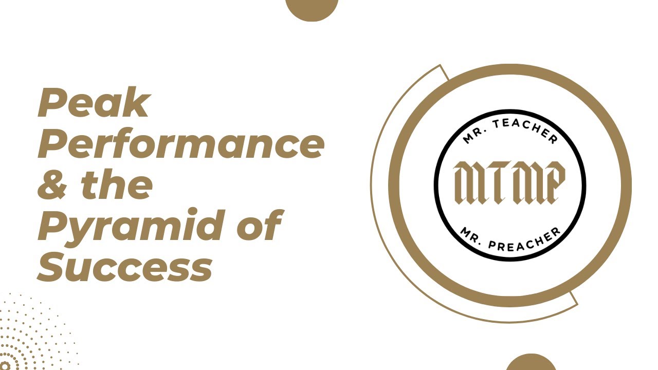 Peak Performance & the Pyramid of Success - YouTube