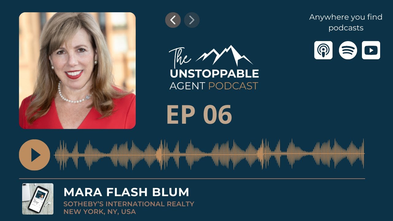 Ep 6 | Mara Flash Blum Sotheby's International Realty - YouTube
