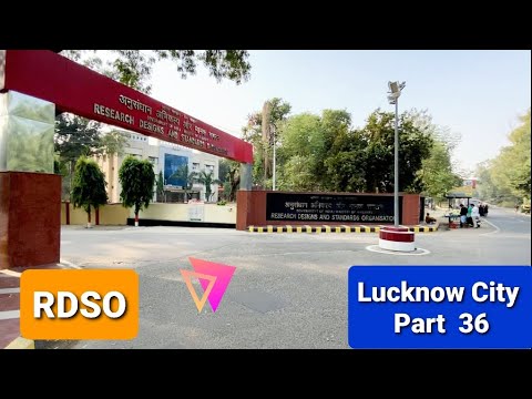 Lucknow City Part 36 | #RDSO | Lucknow City Tour | Manak Nagar #Railway ...