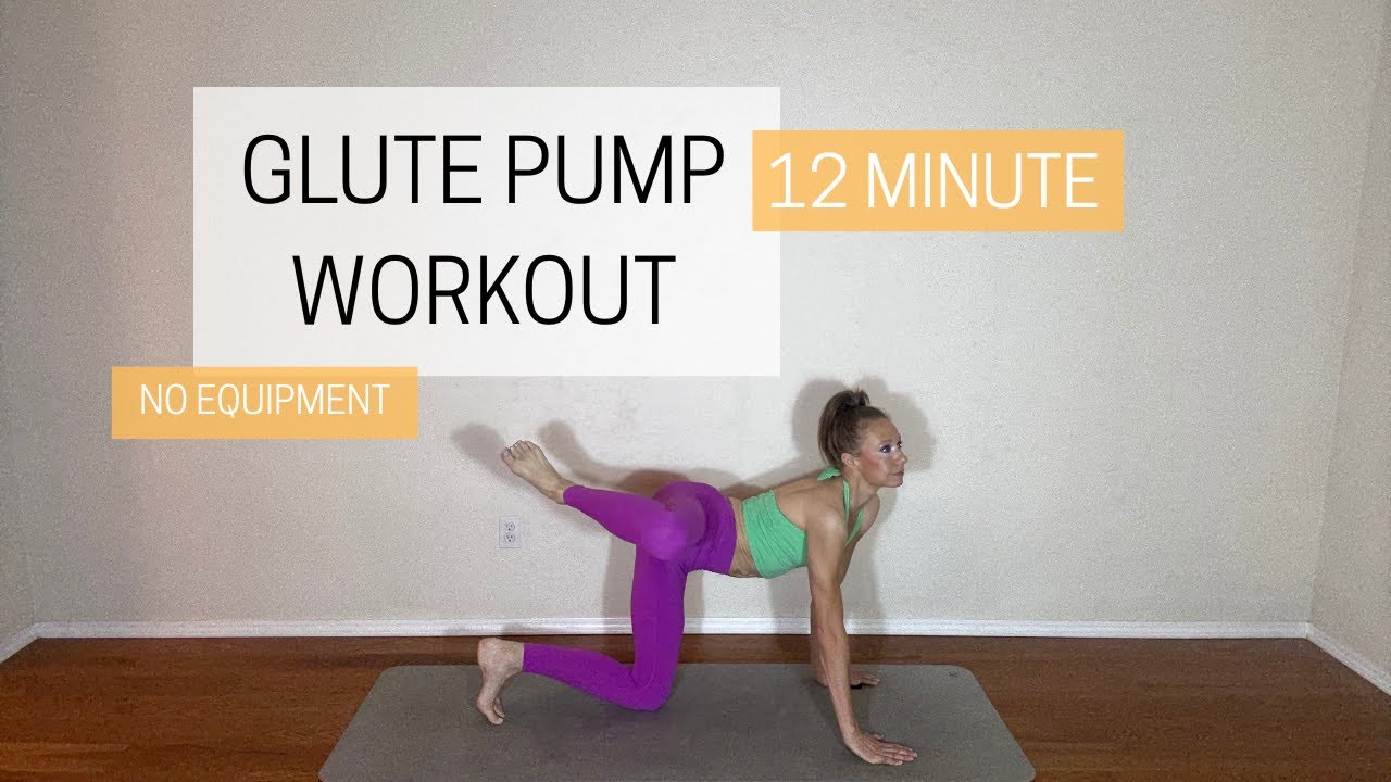 12 Minute Glute Pump Workout - No Equipment - YouTube