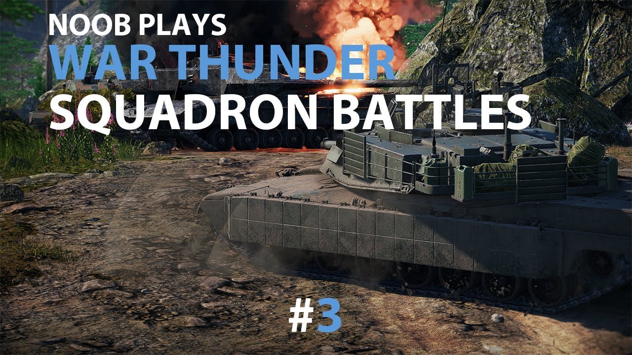 NOOB PLAYS WAR THUNDER - SQUADRON BATTLES #3 - YouTube