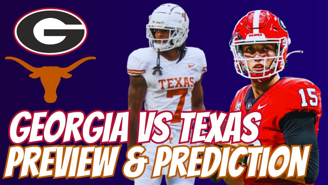 Georgia vs Texas Preview & Prediction - YouTube Music