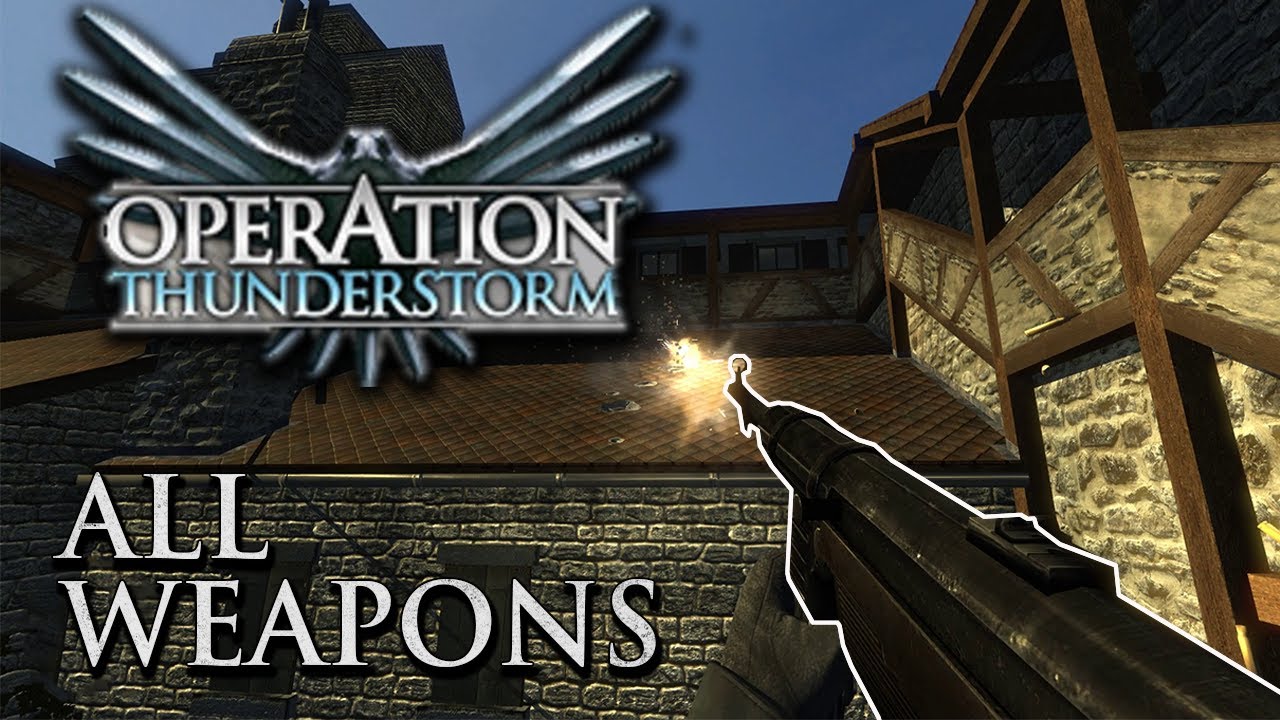 Operation Thunderstorm (2011) - All Weapons - YouTube