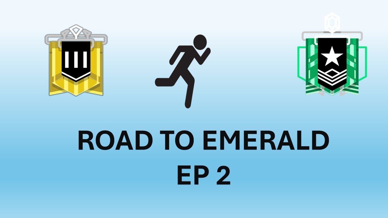Road to EMERALD ep 2 (RAINBOW SIX SIEGE) - YouTube