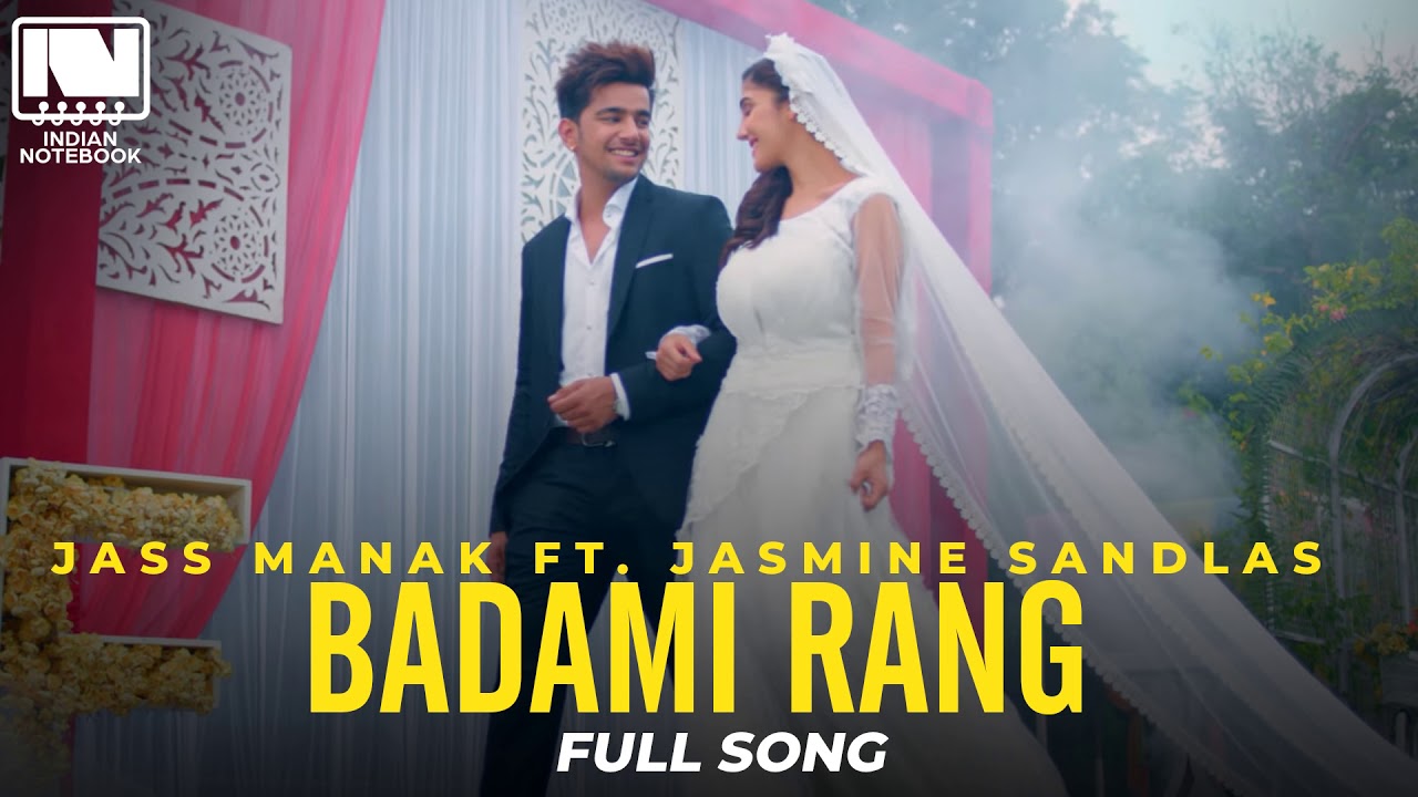 Badami Rang (FULL SONG) - Jass Manak Ft. Jasmine Sandlas | Latest ...