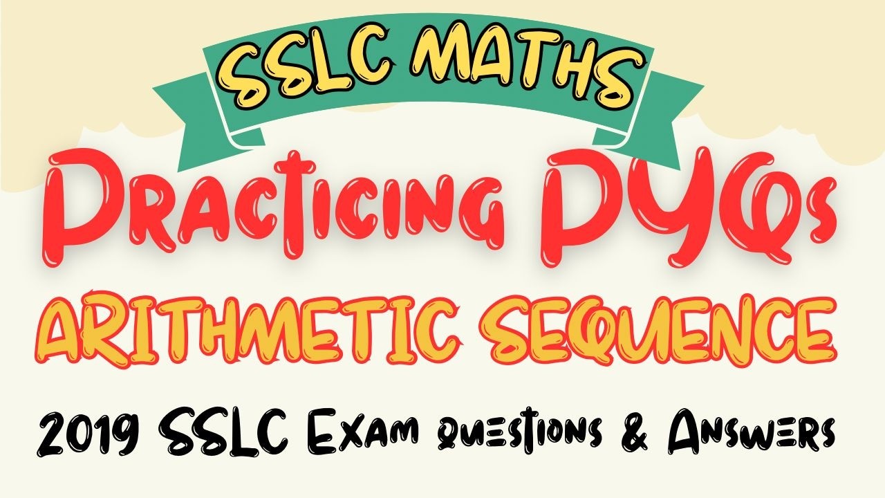 2026-27 SSLC Maths | Practicing PYQs of Arithmetic sequence - YouTube