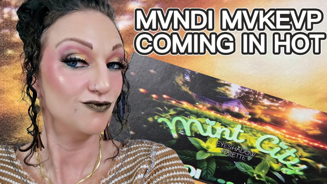 MINT CITY COMING TO INDY MAKEUP || GRWM TUTORIAL REVIEW @mvndimvkevp ...
