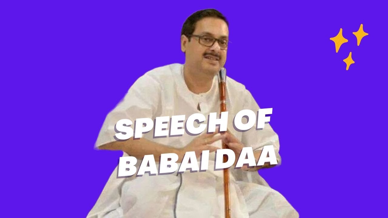 sri sri babai daa speech || satsang vlogs bablu - YouTube