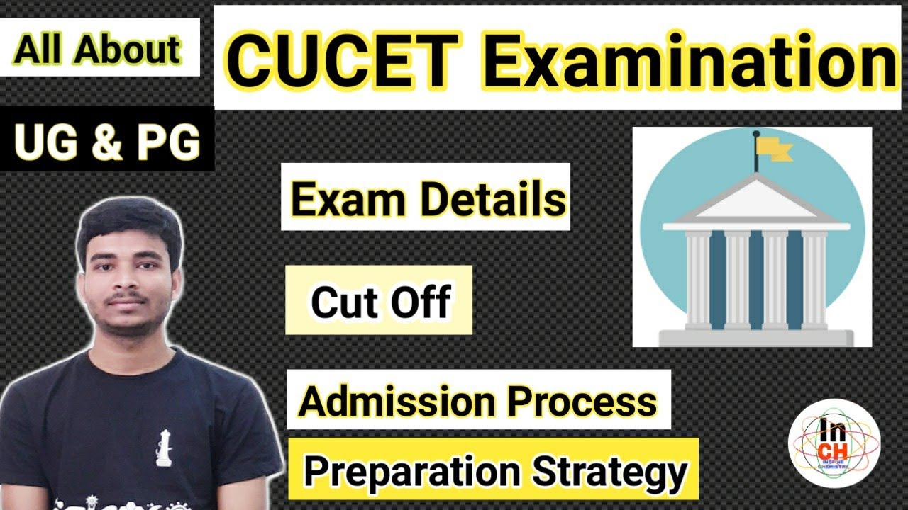 All about CUCET Exam || University || Exam Details || Cut off ...