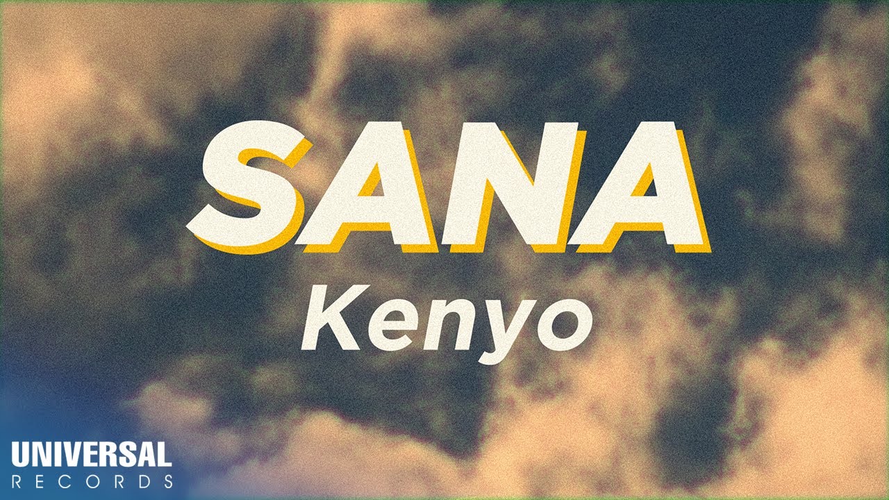 Kenyo - Sana (Official Lyric Video) - YouTube