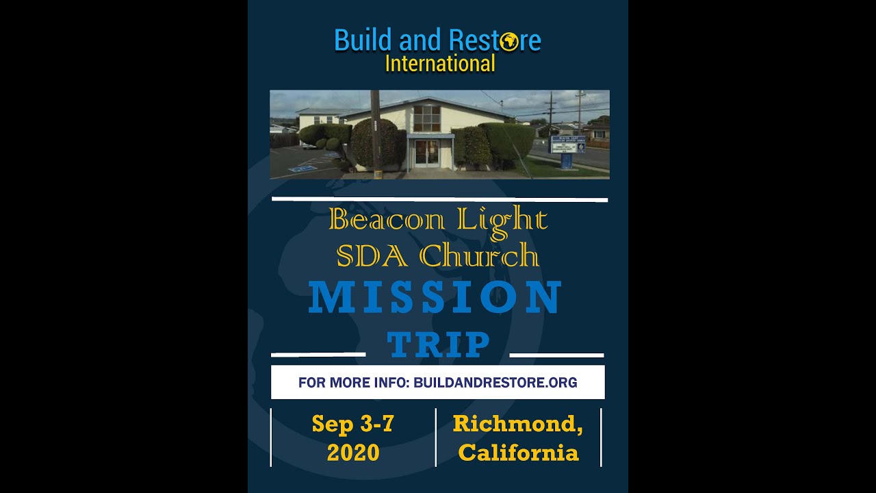 Restore Beacon Light SDA Church in Richmond, CA - YouTube