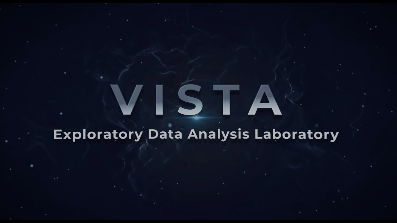 Visual Informatics for Science and Technology Advances (VISTA) Lab ...