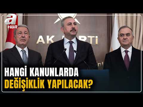 Abdulhamit Gül'den Kritik Açıklama! Hangi Kanunlarda Değişiklik Yapılacak? | A Haber