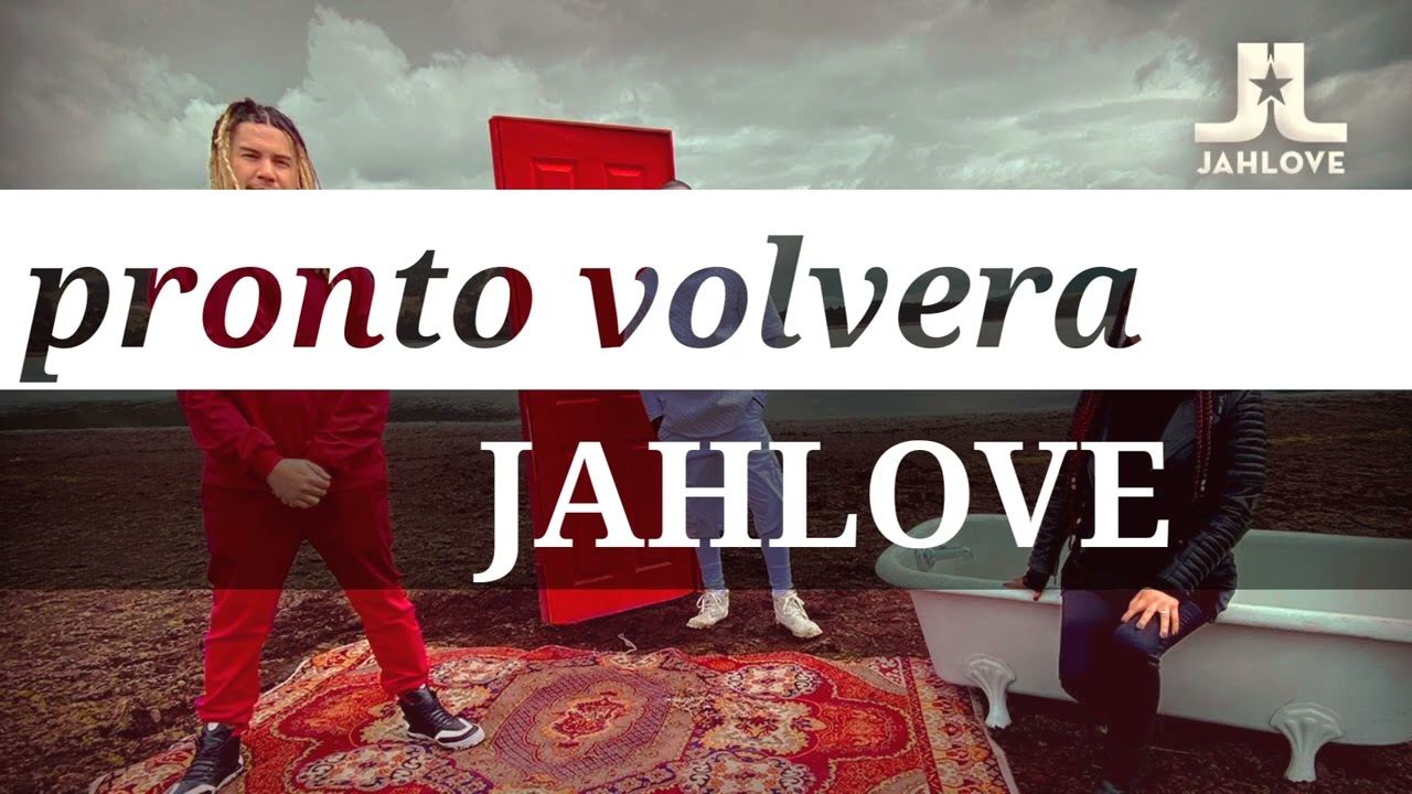 pronto volvera pista jah love - YouTube pronto volvera pista jah love - YouTube