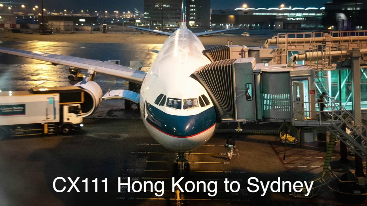 TRIP REPORT: Cathay Pacific CX111 A330-343 Hong Kong to Sydney - YouTube