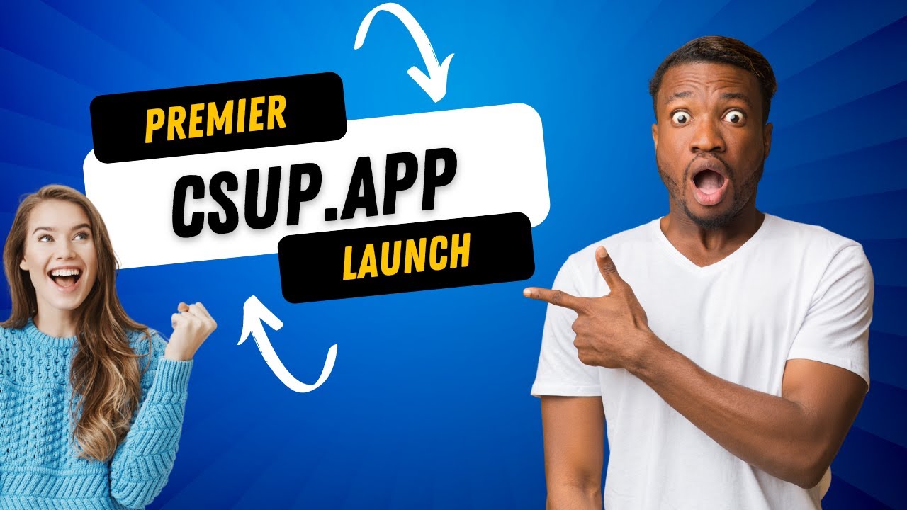 CSUP.APP Launch Promo - YouTube