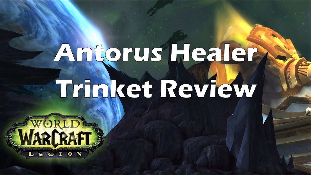 [Legion] Antorus Healer Trinket Review - YouTube