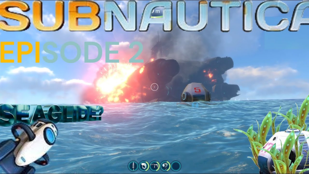 MY SHIP EXPLOADED!? - Subnautica Episode 2 - YouTube