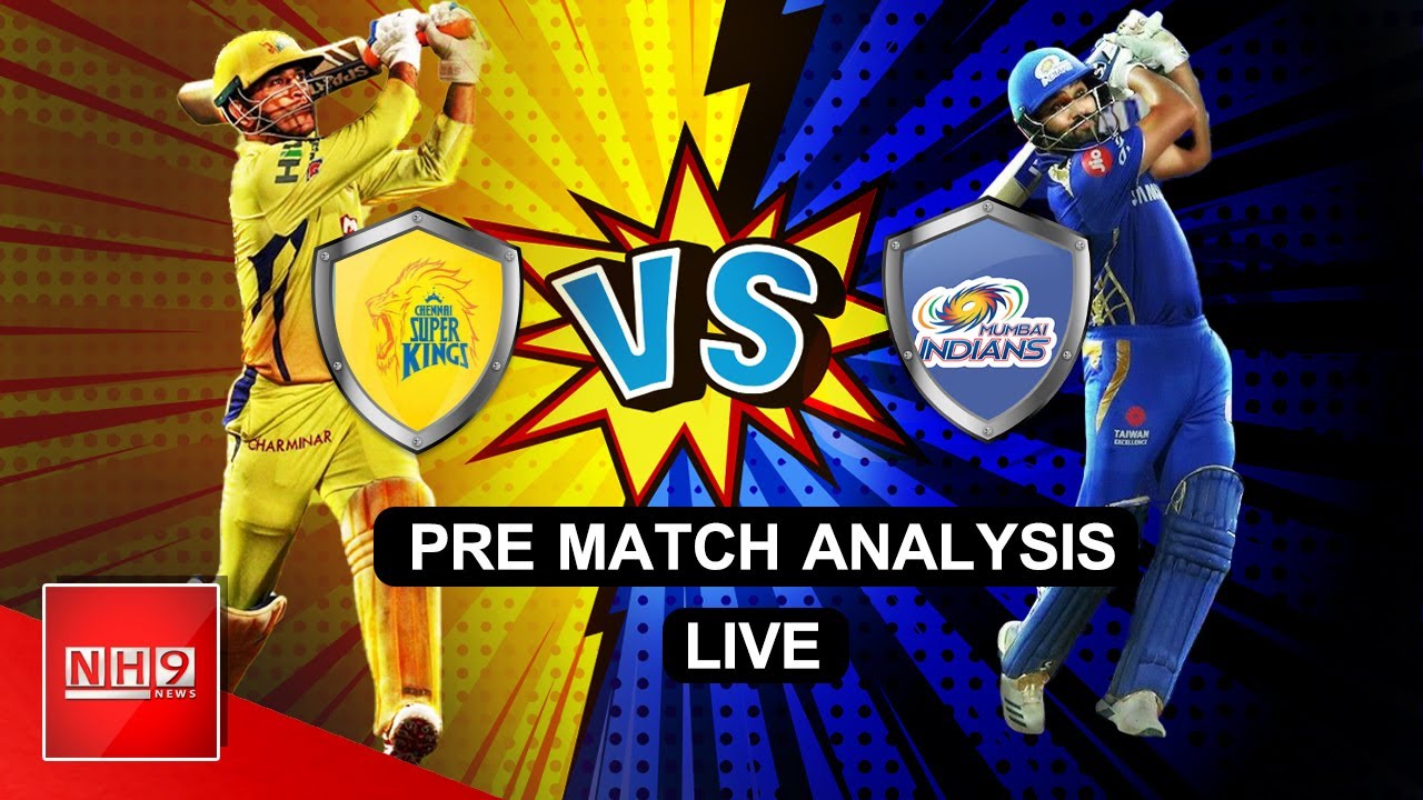 IPL 2020 Pre Match Analysis Live || Chennai Super Kings vs Mumbai ...