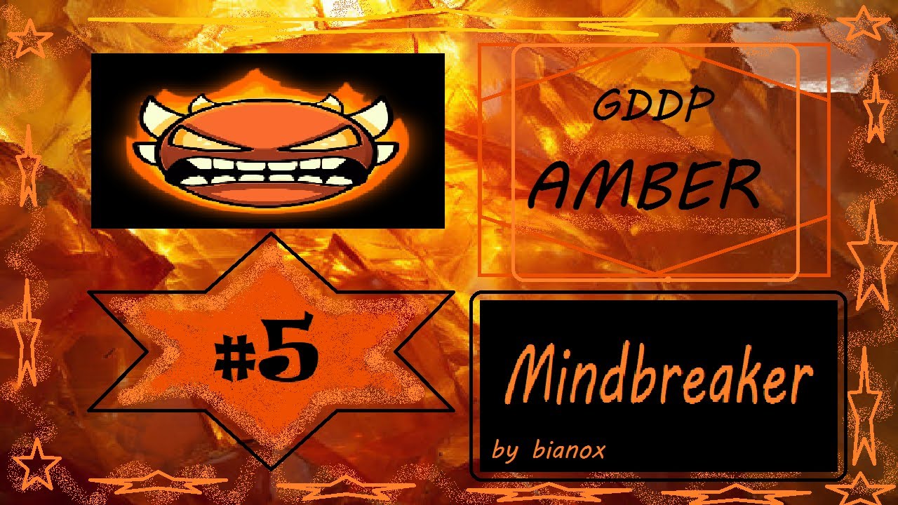 GDDP Amber #5 | mindbreaker by bianox 100% (Insane Demon) | Geometry ...