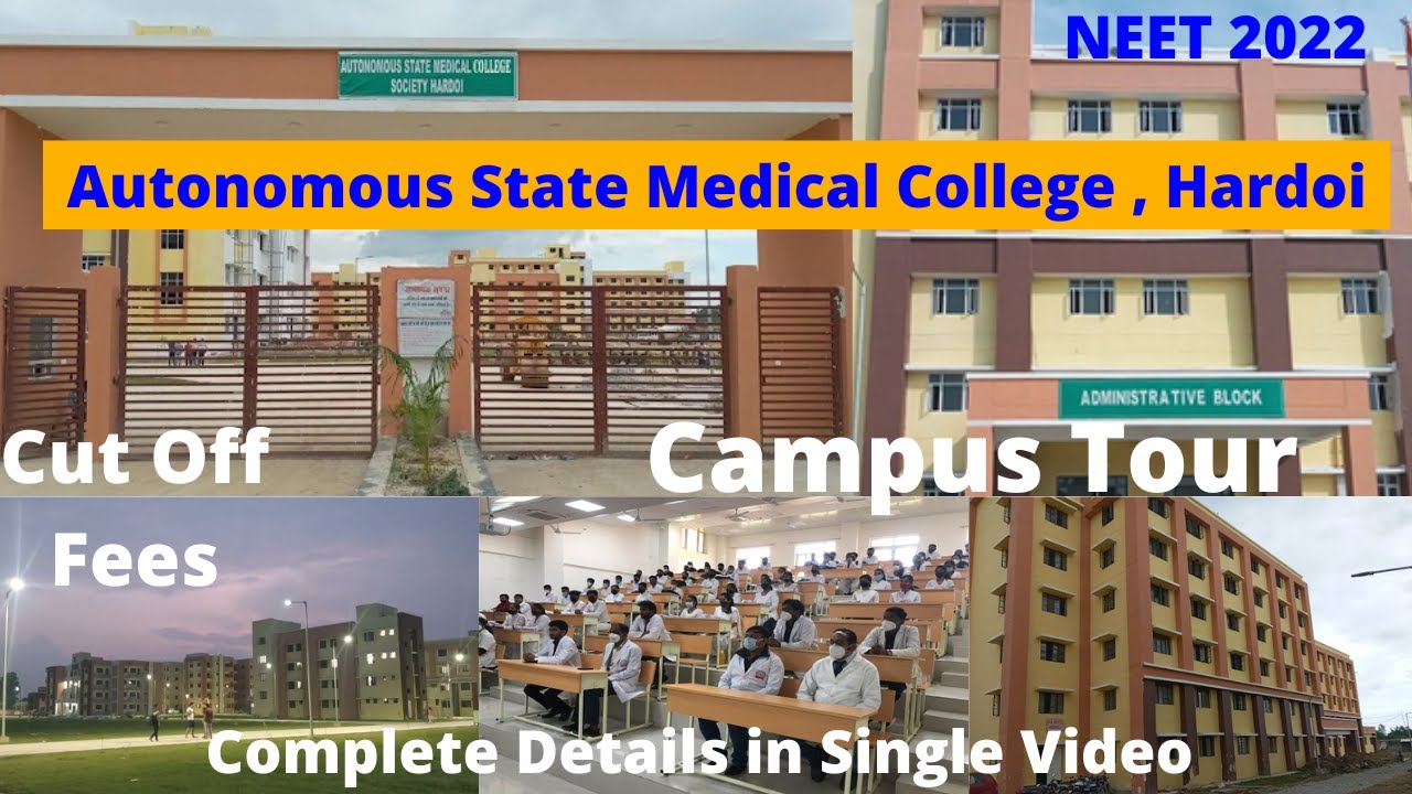 Autonomous State Medical College , Hardoi || Campus Tour, Cut Off, Fees ...