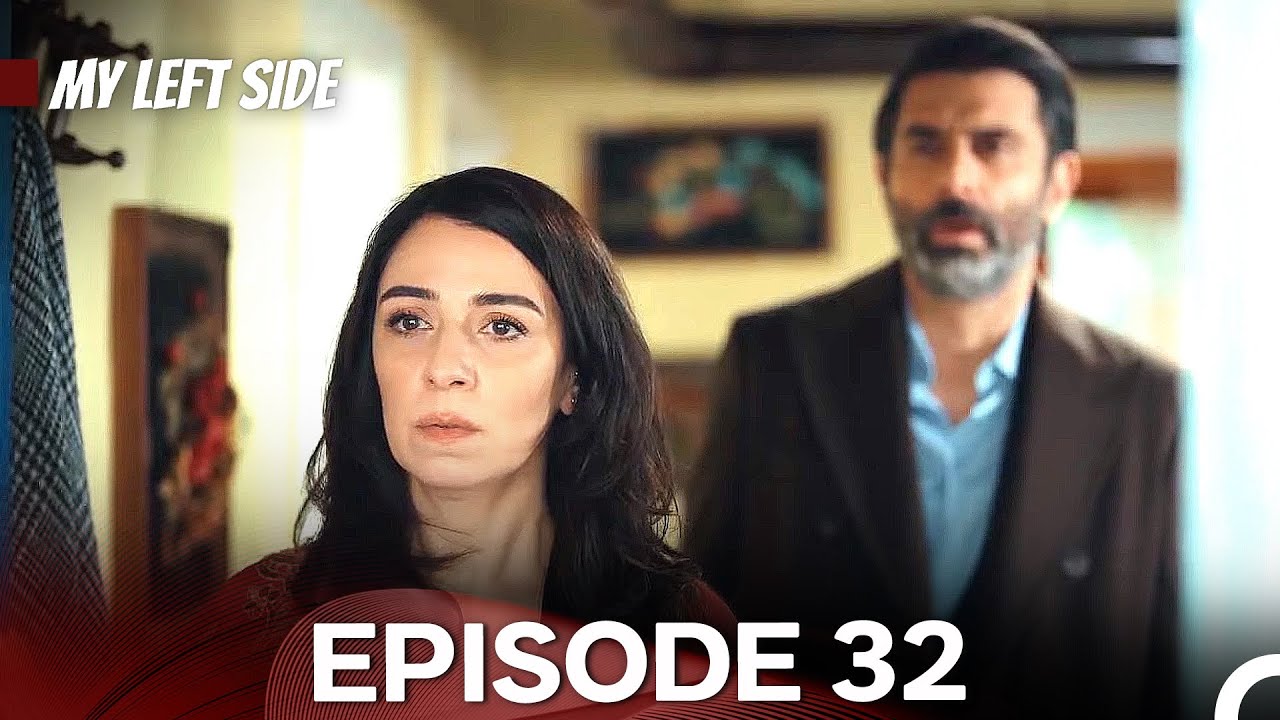 My Left Side Episode 32 - YouTube