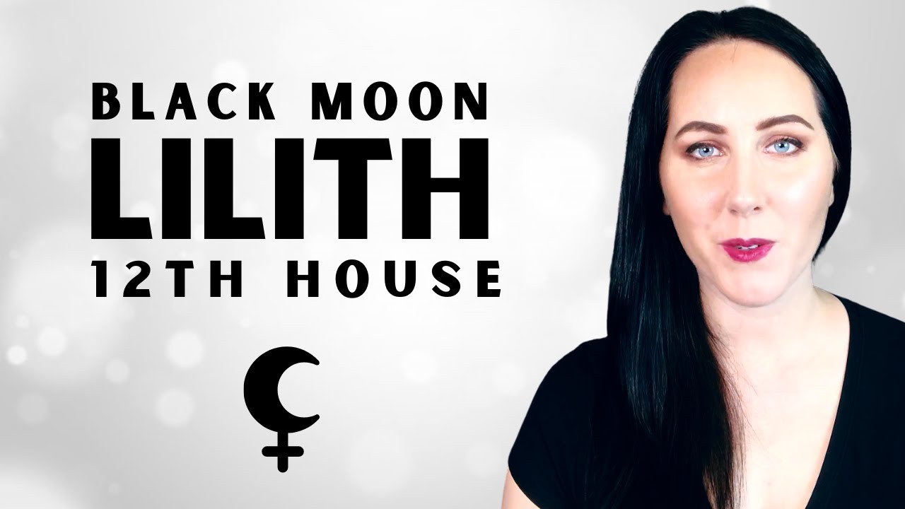 Black moon lilith in the 12th house - Shunned for your spirituality ...