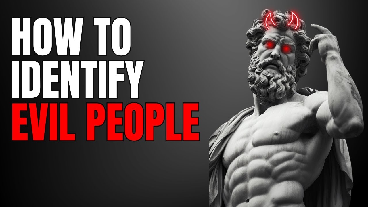 5 STOIC Signs You're Dealing With An Evil Person - YouTube
