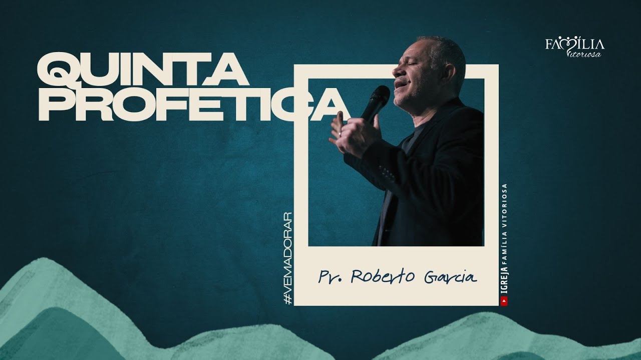 🔴 LIVE QUINTA PROFÉTICA | Pr. Roberto Garcia (25/07/2024) - YouTube
