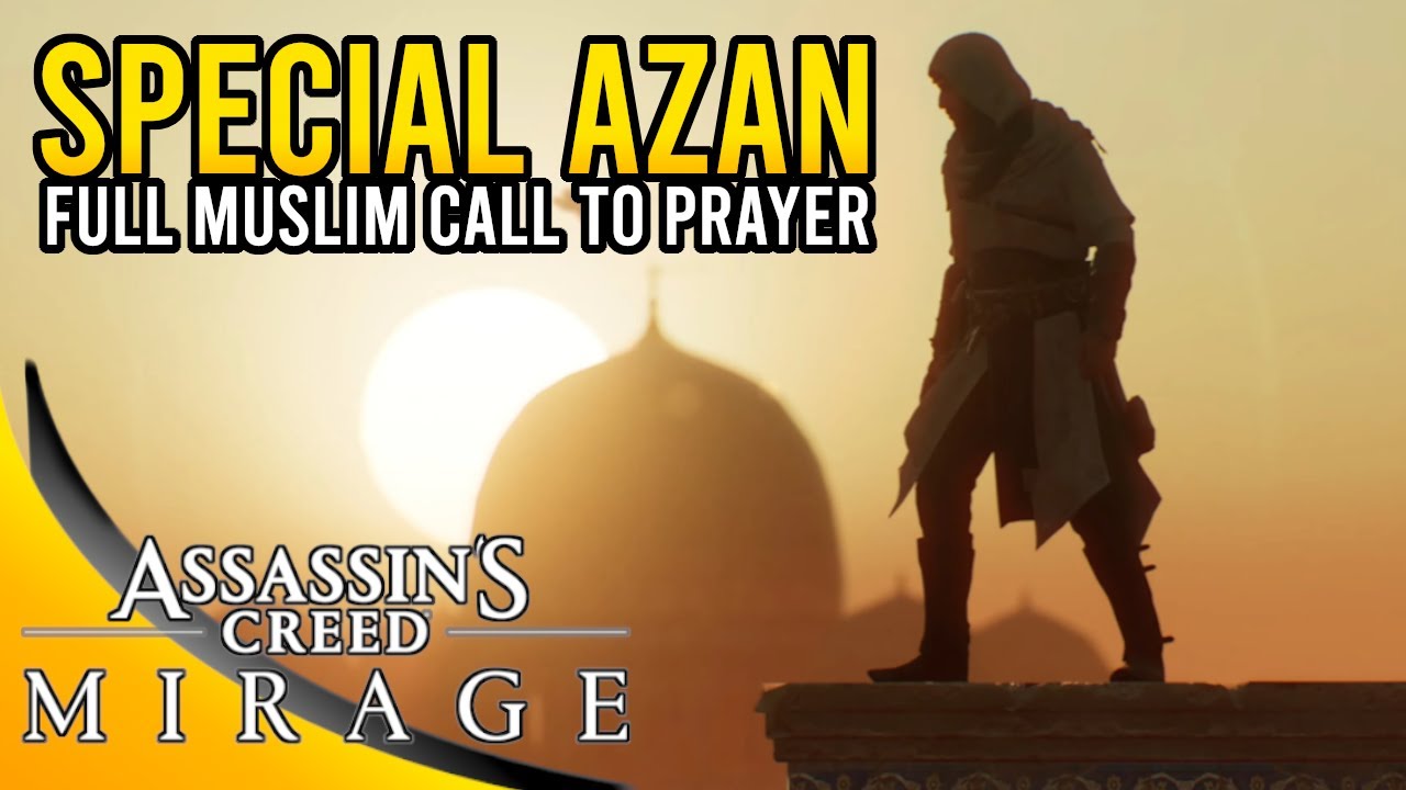 Assassin's Creed Mirage FAJR Azan (Muslim Call to prayer) - YouTube