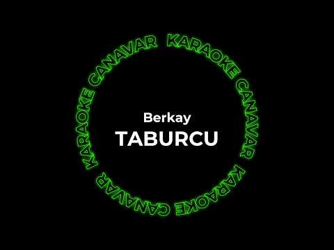 Berkay - Taburcu (Karaoke) | Karaoke Canavar
